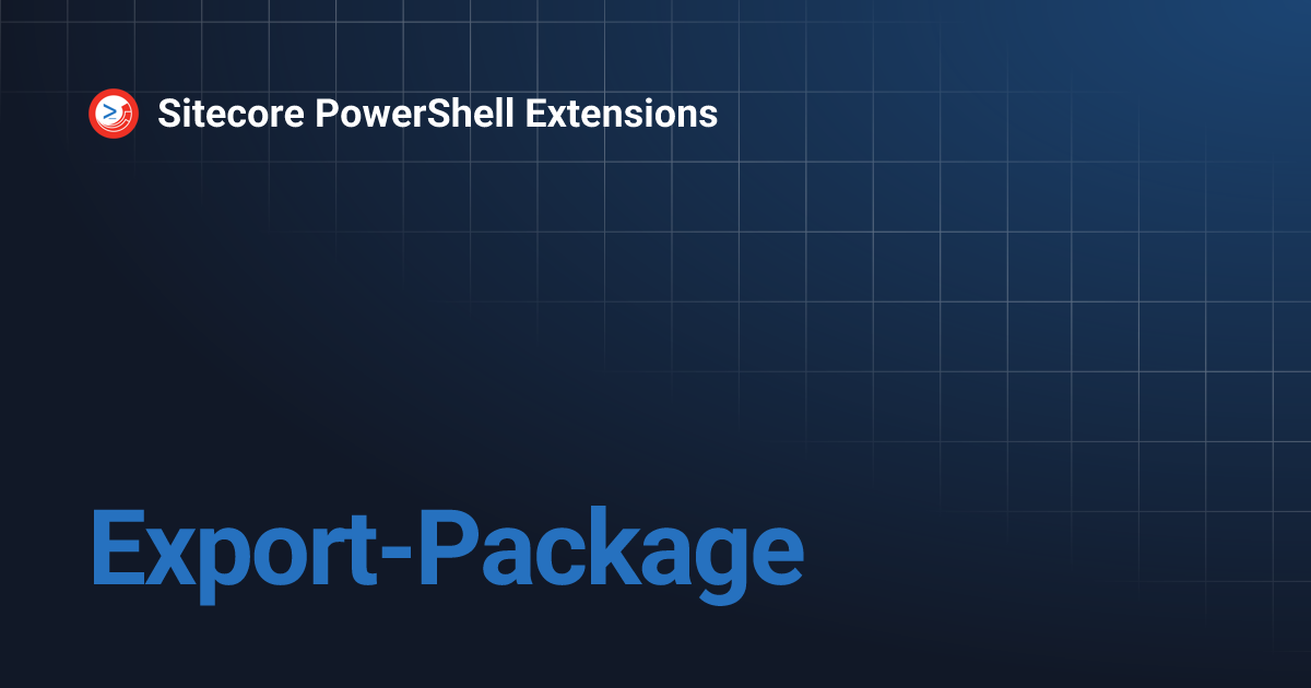 Export-Package | Sitecore PowerShell Extensions